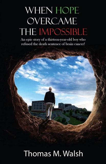 WALSH THOMAS M When Hope Overcame The Impossi Book NEUF EUR 16,15 ...