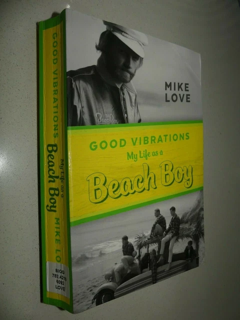 GOOD VIBRATIONS MY Life as a Beach Boy Paperback book Mike Love $19.95 ...
