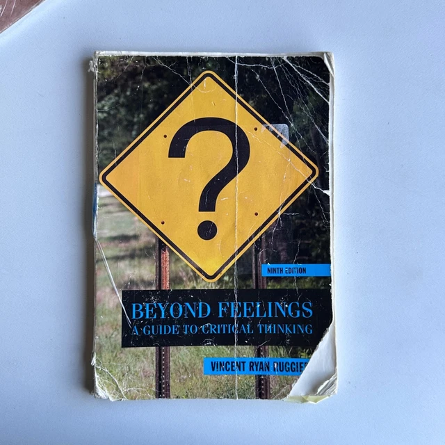 BEYOND FEELINGS: A Guide to Critical Thinking by Ruggiero, Vincent Ryan ...
