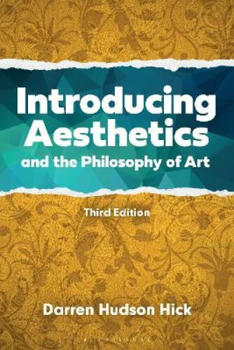 INTRODUCING AESTHETICS AND the Philosophy of Art: A Case-Driven ...