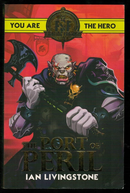 FIGHTING FANTASY: THE Port of Peril by Ian Livingstone - Scholastic ...