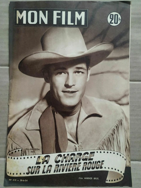 MON FILM N° 410 - La charge sur la rivière rouge/ 30-6-1954 EUR 2,50 ...