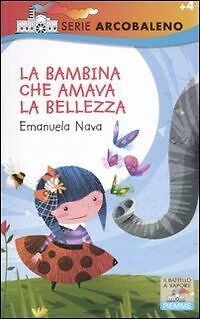 LA BAMBINA CHE amava la bellezza de Nava, Emanuela | Livre | état bon ...