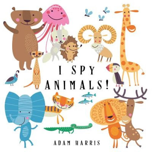 I SPY ANIMALS!: A Guessing Game for Kids 1-3 (I Spy Books Ages 2-5) EUR ...