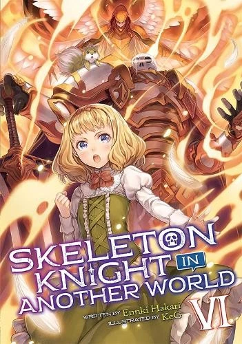 ENNKI HAKARI SKELETON Knight in Another World (Light Novel) Vol. 10 ...