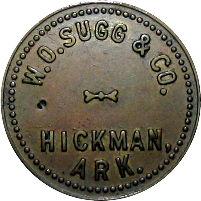 1905 HICKMAN ARKANSAS Unlisted Lumber Scrip Good For Token W O Sugg ...