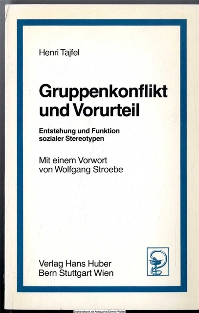 GRUPPENKONFLIKT UND VORURTEIL v. Henri Tajfel 3456812191 EUR 84,00 ...
