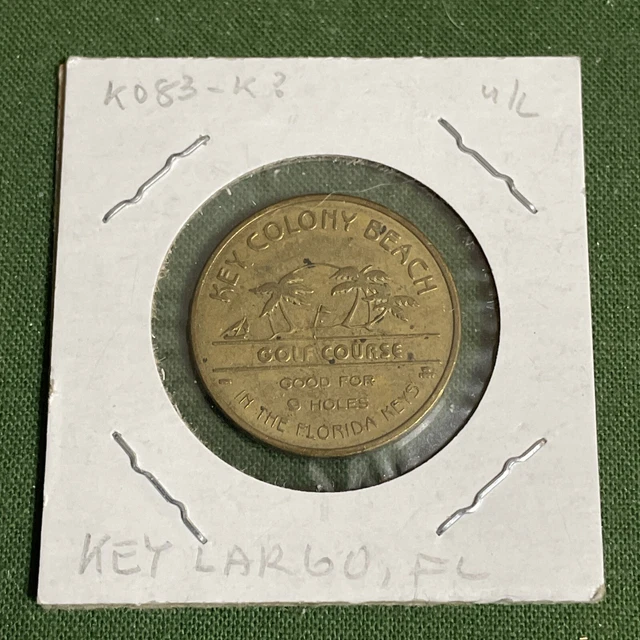 RARE KEY COLONY Beach Golf Course Token Good For 9 Holes Key Largo ...