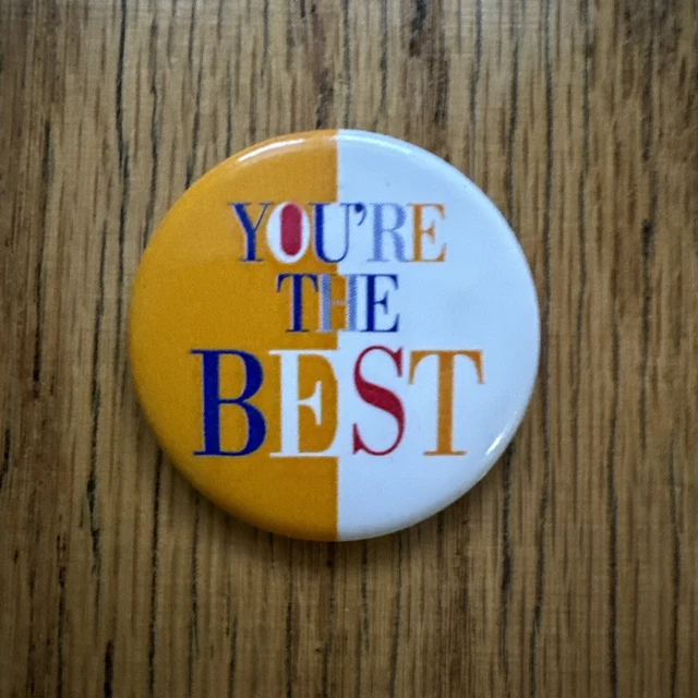 VINTAGE YOU’RE THE Best Pin Back Button 1980’s $10.00 - PicClick