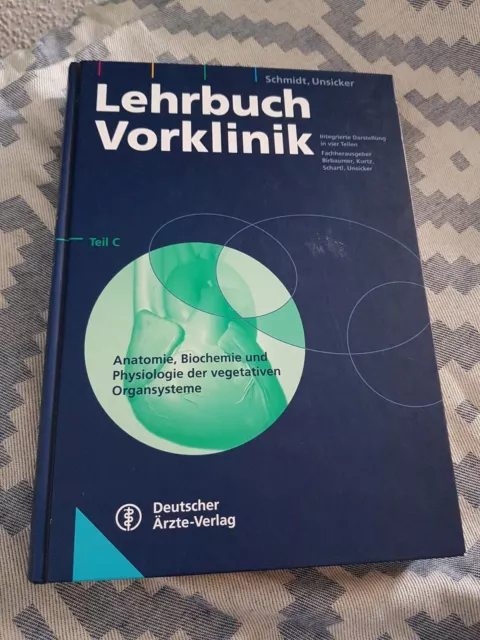 LEHRBUCH VORKLINIK; TEIL C., Anatomie, Biochemie und Physiologie der ... LEHRBUCH VORKLINIK; TEIL C., Anatomie, Biochemie und Physiologie der ...