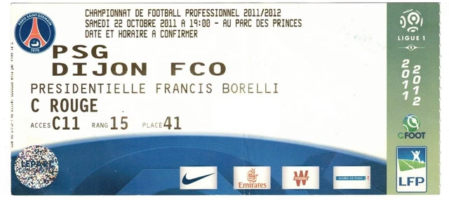 TICKET COLLECTION FOOTBALL PSG Paris SG - FCO Dijon 22/10/2011 EUR 2,93 ...