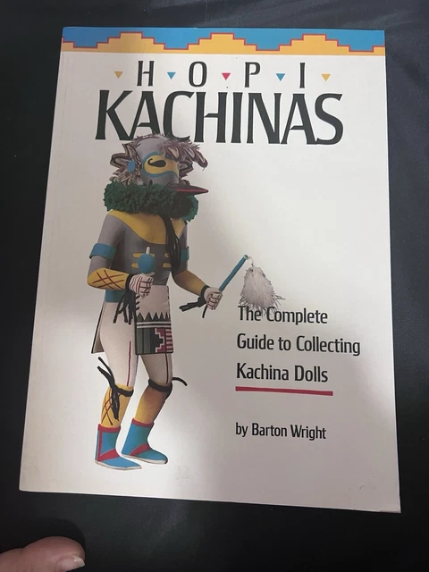HOPI KACHINAS: THE Complete Guide to Collecting Kachina Dolls £17.37 ...