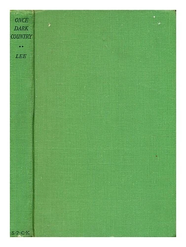 LEE, ALBERT WILLIAM, FORM. BISHOP OF ZULULAN Once dark country ...