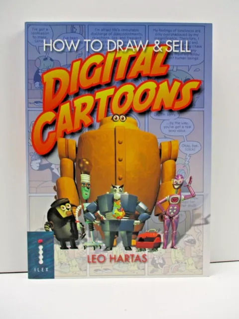 HOW TO DRAW and Sell Digital Cartoons by Leo Hartas (Paperback, 2004) £ ...