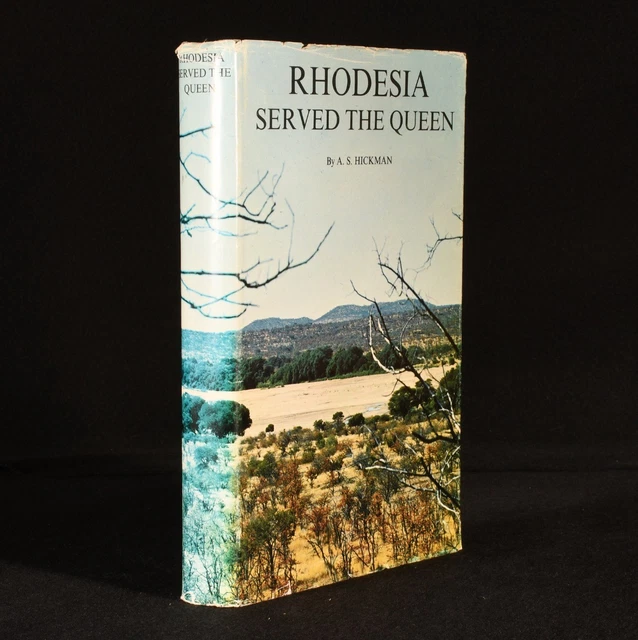 1970 RHODESIA SERVED The Queen: Rhodesian Forces in the Boer War 1899 ...