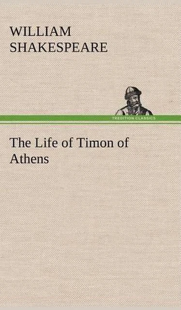 THE LIFE OF Timon of Athens by William Shakespeare (English) Hardcover ...