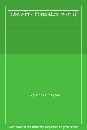 LE MONDE OUBLIÉ de Darwin, Sally Anne Thompson EUR 5,38 - PicClick FR