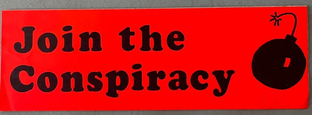 JOIN THE CONSPIRACY sticker Days of Rage Chicago 1969 radical trial ...