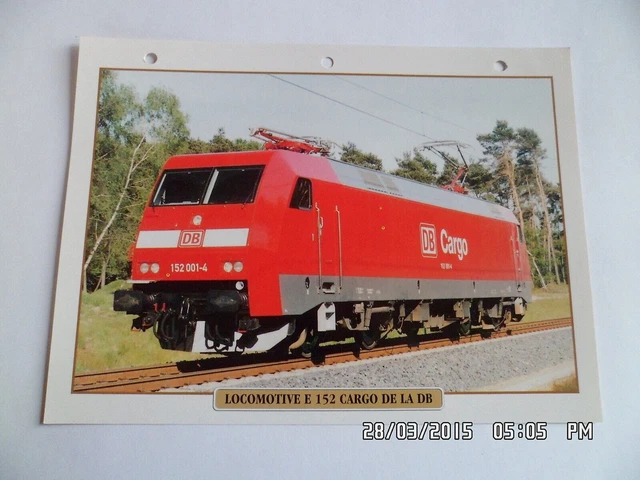 CARTE FICHE TRAIN Locomotive E 152 Cargo De La Db 1997 EUR 2,50 ...