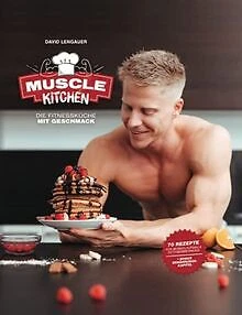 MUSCLE KITCHEN: DIE Fitnessküche mit Geschmack. de Le... | Livre | état ...