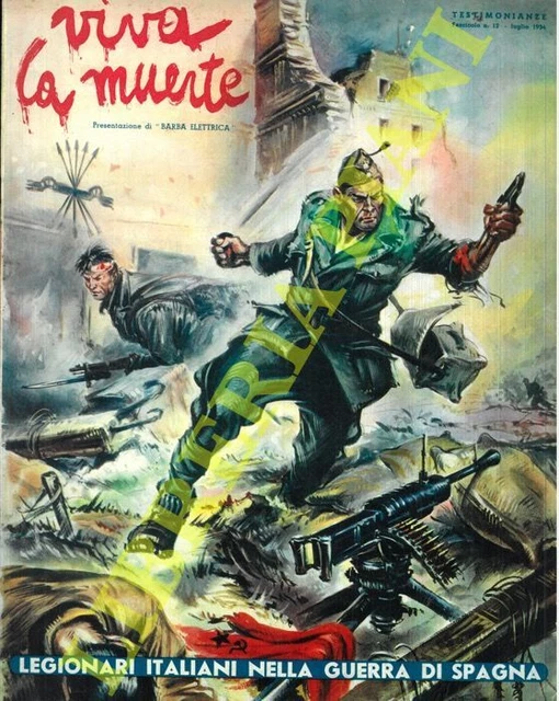(CAPORILLI PIETRO) - Viva la muerte. Legionari italiani nella Guerra di ...