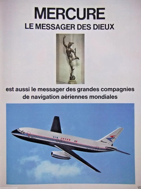 PUBLICITÉ DE PRESSE 1972 Mercure Le Messager Des Dieux Air Inter ...