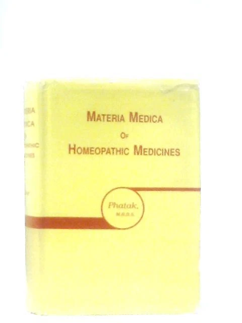 MATERIA MEDICA OF Homeopathic Medicines (S.R. Phatak - 1982) (ID:81077 ...