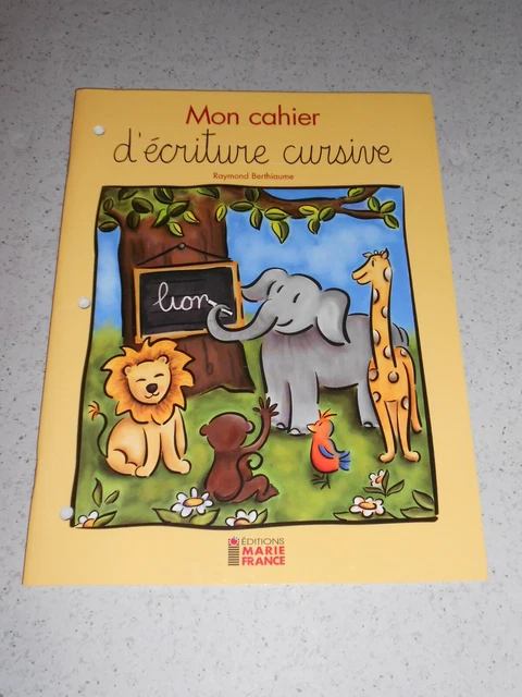 MON CAHIER D’ECRITURE CURSIVE by Raymond Berthiaume Workbook French NEW ...