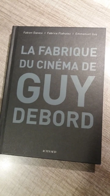 LA FABRIQUE DU Cinéma de Guy Debord 2013 EUR 22,00 - PicClick FR