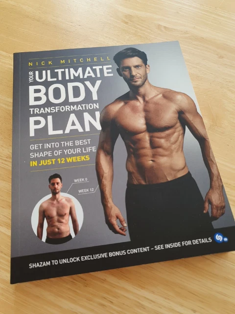 YOUR ULTIMATE BODY Transformation Plan In Just 12 Weeks - Nick Mitchell ...