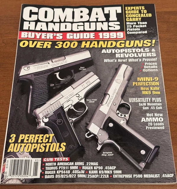 COMBAT HANDGUNS MAGAZINE Buyer’s Guide 1999 Autopistols & Revolvers ...