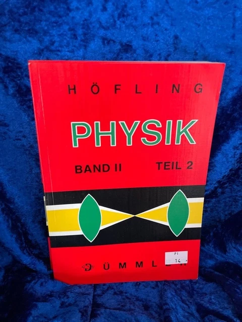 PHYSIK BAND II: Elektrizität, Magnetismus, Optik, Relativitätstheorie ...