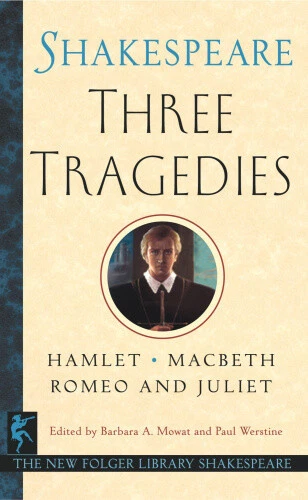 THREE TRAGEDIES: ROMEO and Juliet/Hamlet/Macbeth by Shakespeare ...