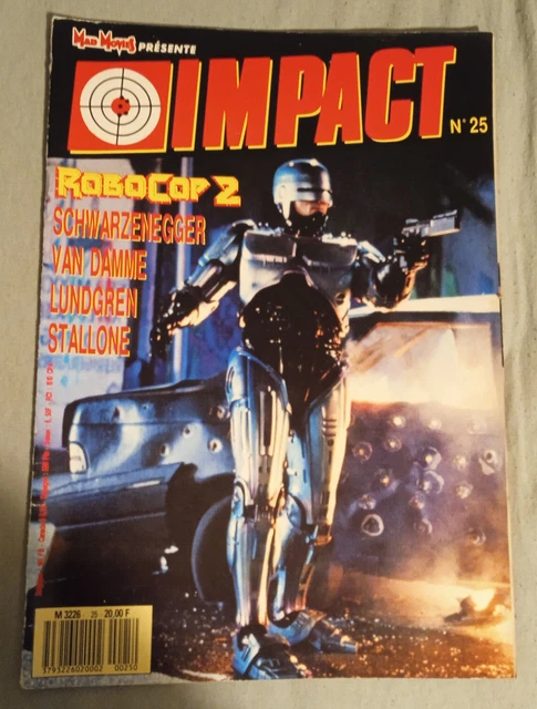 MAGAZINE IMPACT N°25 : fevrier 1990 - Robocop 2 , stallone ... EUR 2,90 ...