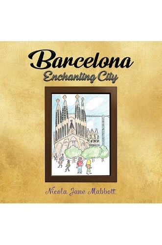BARCELONA - ENCHANTING City by Nicola Jane Mabbott EUR 15,95 - PicClick FR