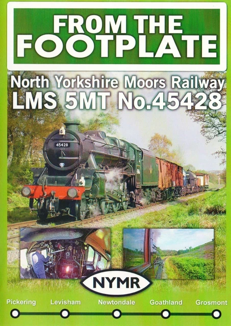 FROM THE FOOTPLATE DVD: LMS 5MT No. 45428, North Yorkshire Moors ...