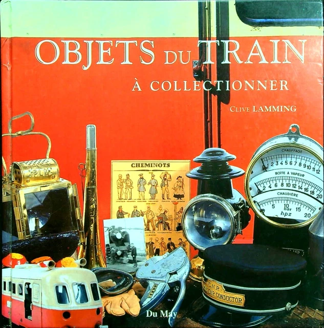 OBJETS DU TRAIN à collectionner, par Clive Lamming EUR 10,00 - PicClick FR