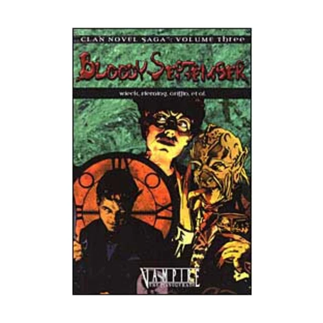 WHITE WOLF VAMPIRE The Masquerade Nove Clan Novel Saga #3 - Bloody ...