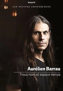 TROUS NOIRS ET espace-temps de Barrau, Aurélien | Livre | état très bon EUR 9,22 - PicClick FR