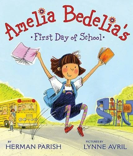 AMELIA BEDELIA'S FIRST Day of School, Herman Parish EUR 12,90 - PicClick FR