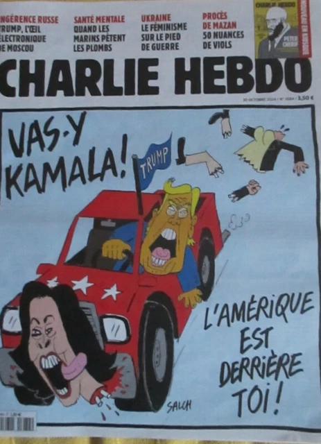 CHARLIE HEBDO N° 1684 Trump Vas-Y Kamala ! Amérique Est Derrière Toi ...