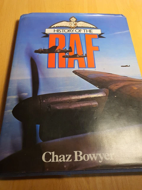 HISTORY OF THE RAF Chaz Bowyer British airforce military aircraft ...