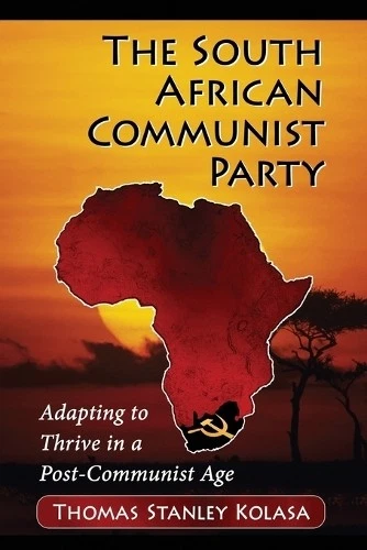 THOMAS STANLEY KOLASA The South African Communist Party (Poche) EUR 38 ...