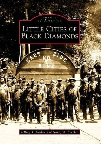 JEFFREY T. DARBEE Nancy A. Recchie Little Cities of Black Diamonds, Oh ...