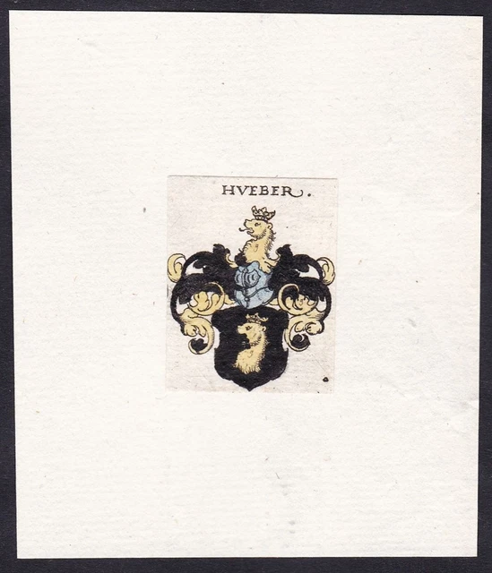HUEBER HÜBER WAPPEN coat of arms blason Heraldik heraldry Kupferstich ...