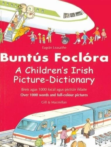 BUNTUS FOCLORA: A Children's Irish Picture Dictio... by Amery, Heather ...