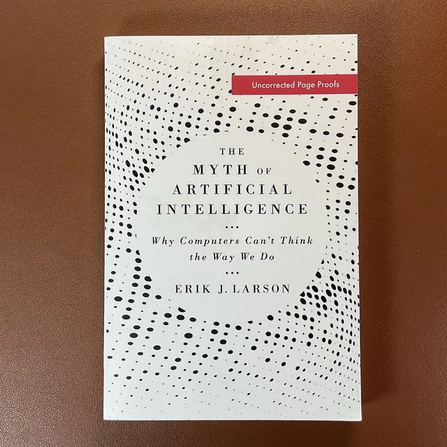 THE MYTH OF Artificial Intelligence: Why Computers Can t Think the Way We Do £7.47 - PicClick UK