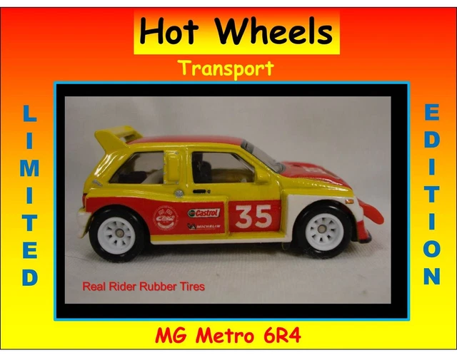 HOT WHEELS MG Metro 6R4 Car Culture Team Transport #47 SCIOLTO Castrol ...