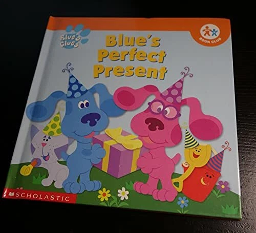 BLUE'S PERFECT PRESENT (Nick Jr. Book Club) (B..., Anon £4.73 - PicClick UK