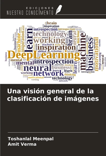 UNA VISIÓN GENERAL de la clasificación de imágenes | Toshanlal Meenpal (u. a.) EUR 33,95 ...